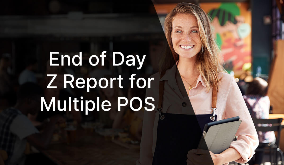 End of Day Z Report for Multiple POS Terminals